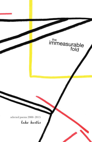 the immeasurable fold: selected poems 2000—2015 — bd-studios.com